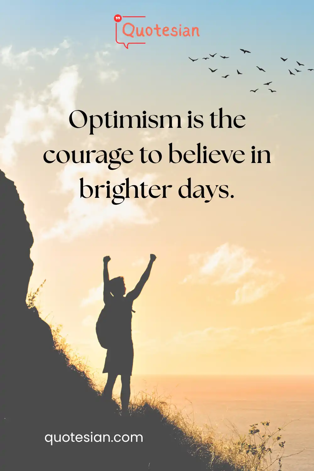 Optimism Quotes to Keep Your Spirit Bright - Quotesian