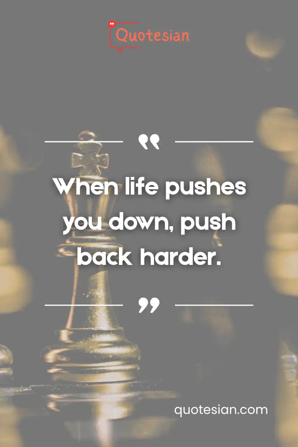 Push Through Quotes to Keep You Moving When Life Gets Tough - Quotesian